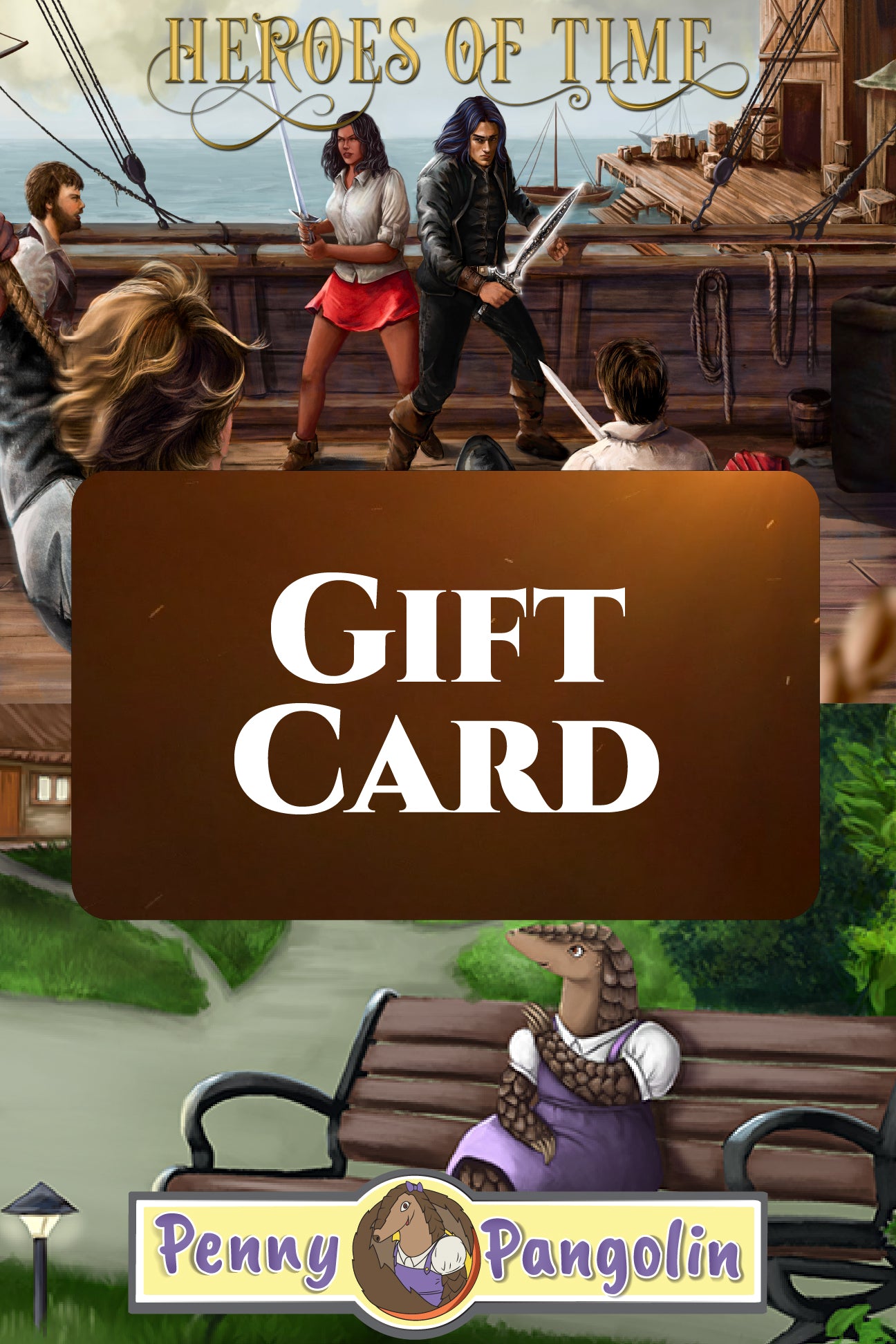 Heroes of Time Shop Digital Gift Card – Heroes of Time Productions